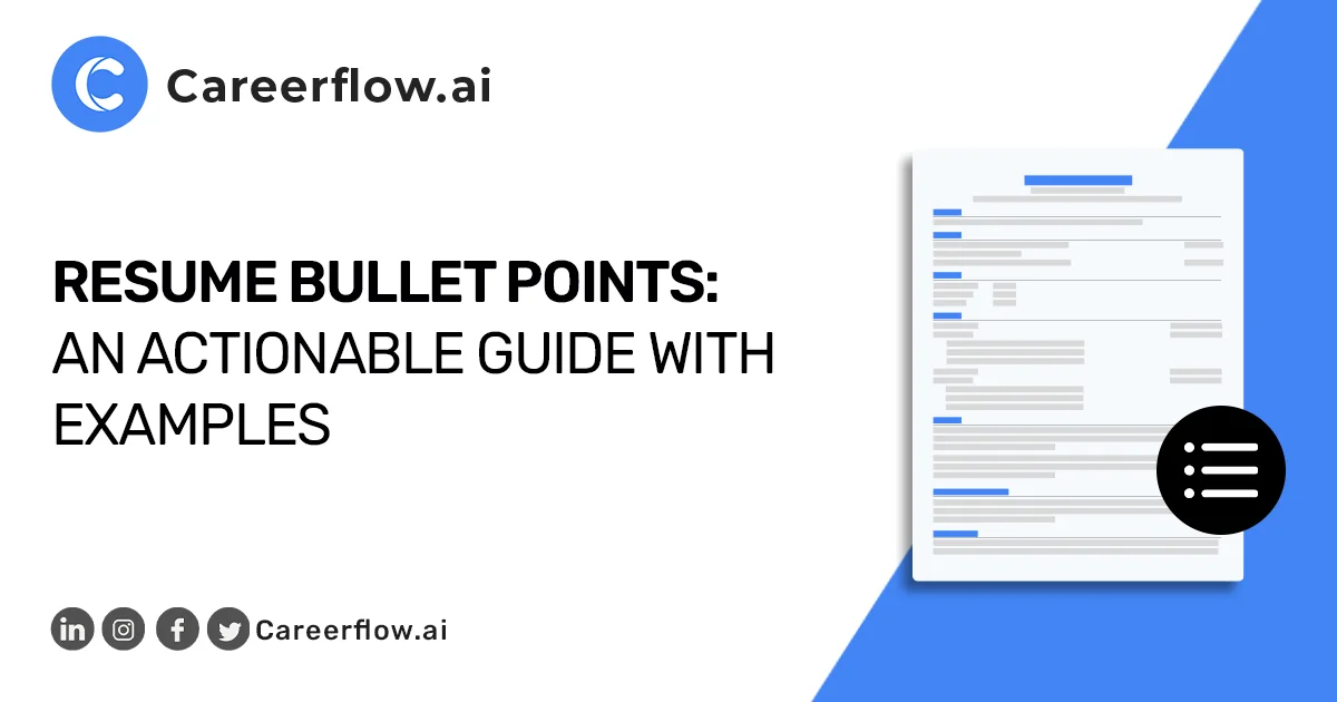Resume Bullet Points: An Actionable Guide With Examples